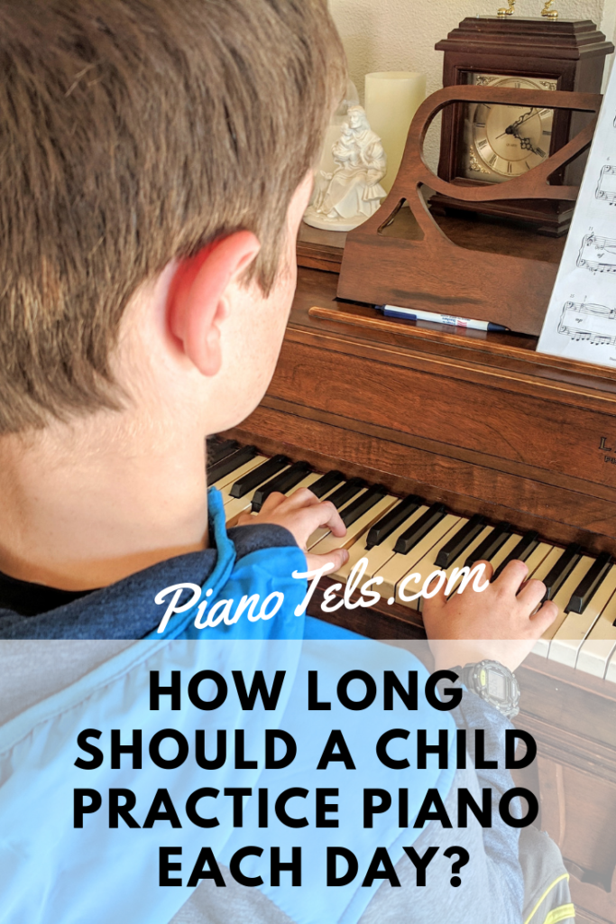 How Long Should A Child Practice Piano Each Day Pianotels How Long Should A Child Practice Piano Each Day Pianotels